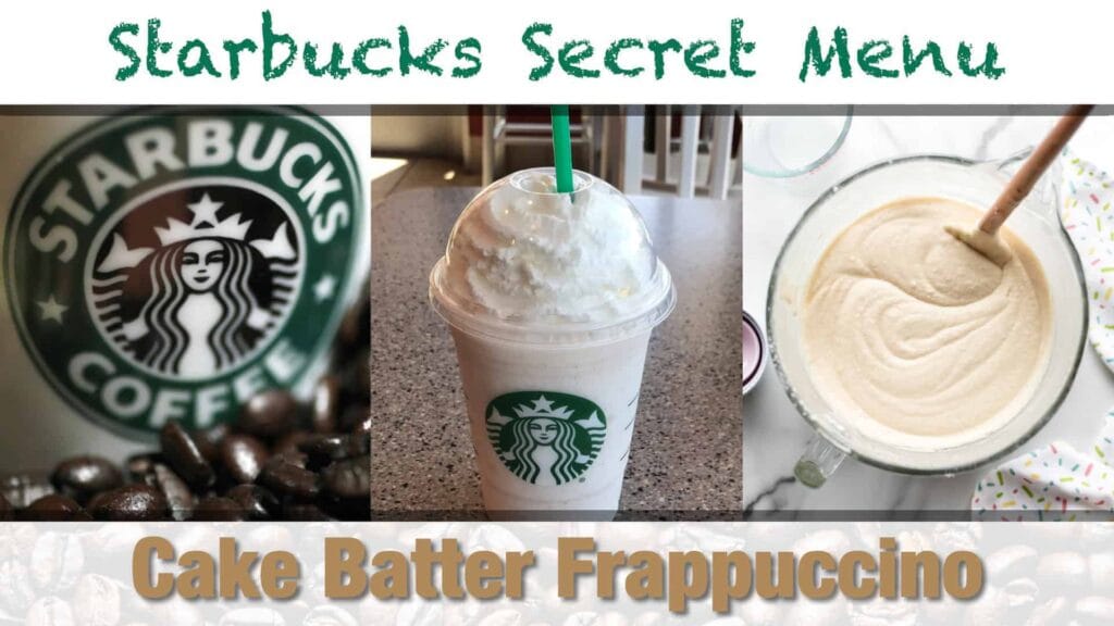 Starbucks Secret Menu Cake Batter Frappuccino Recipe - Make Drinks
