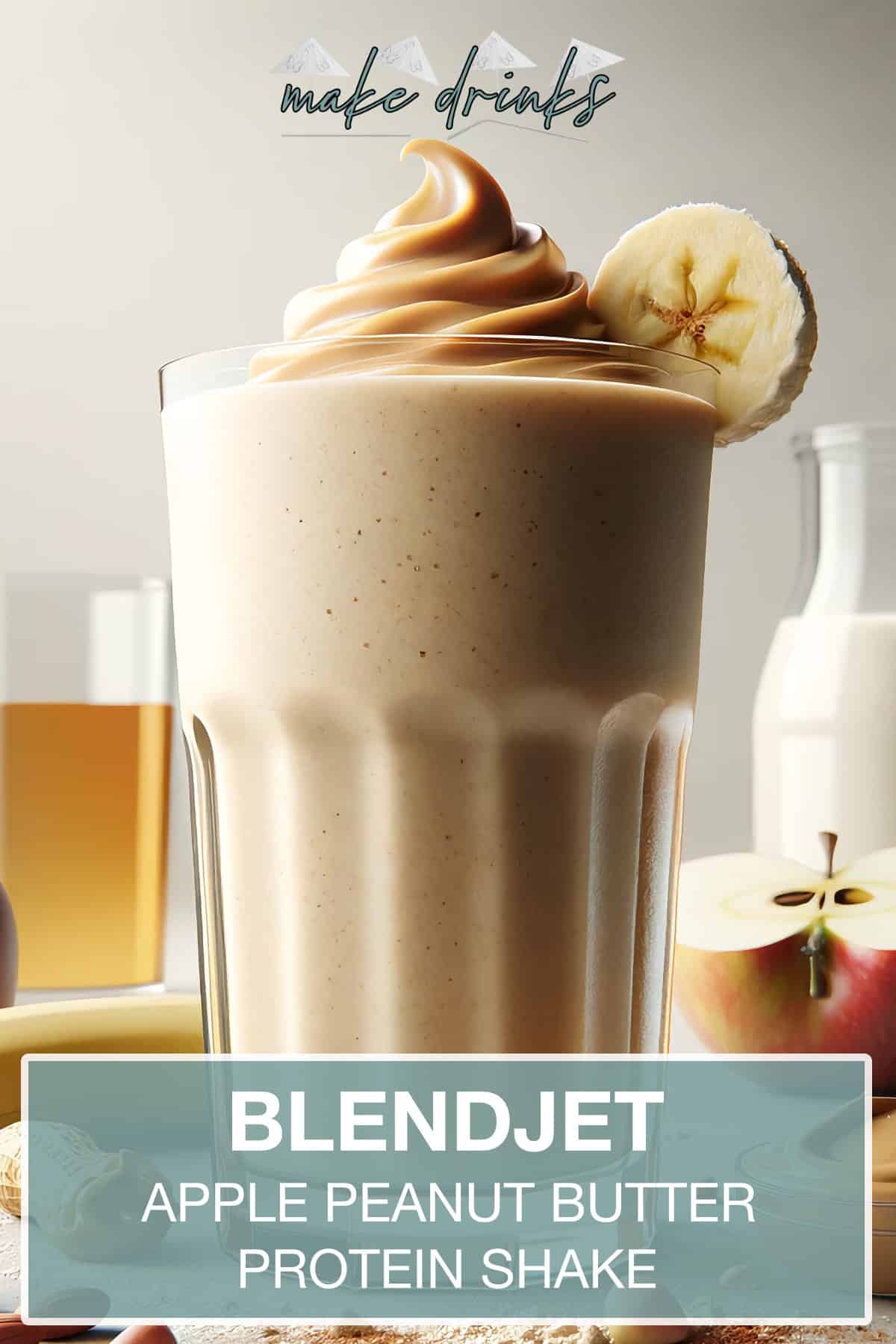 BlendJet Apple Peanut Butter Protein Shake - Make Drinks