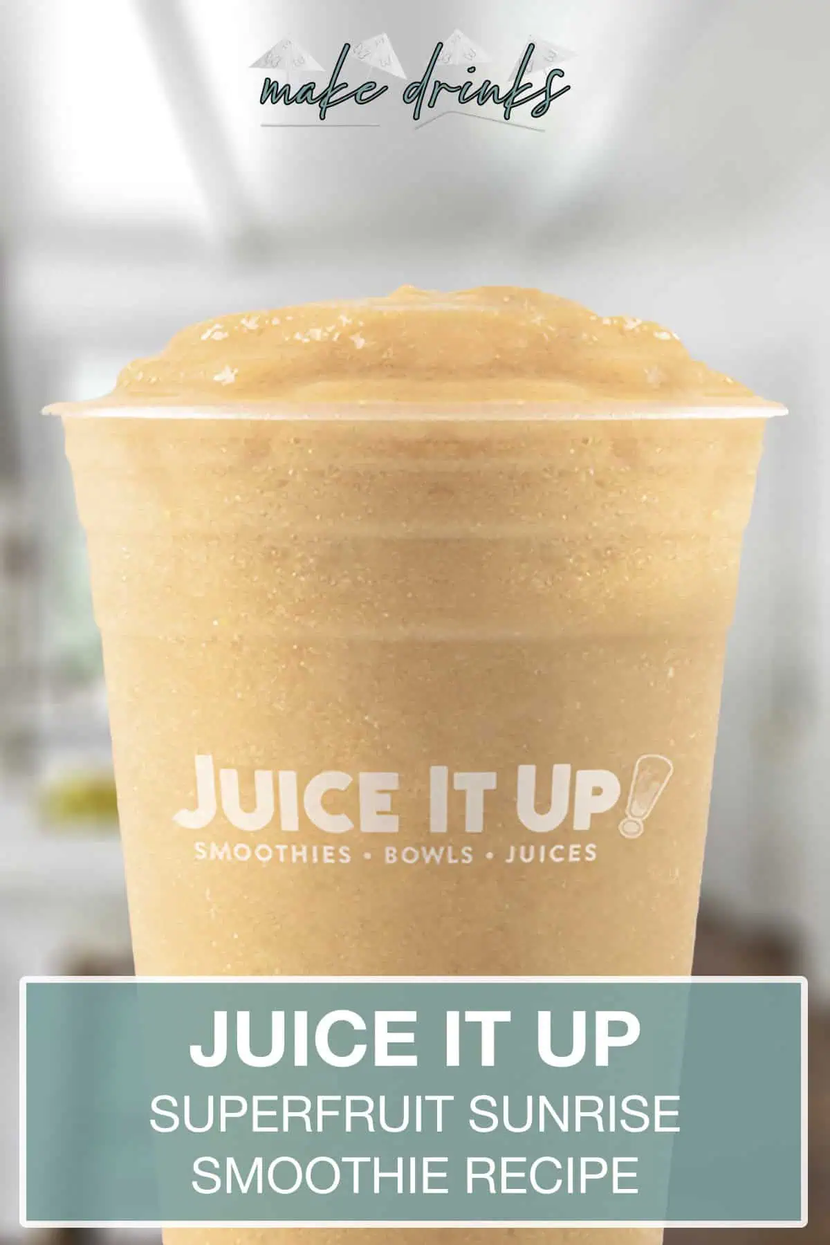 Juice It Up Superfruit Sunrise Smoothie - Make Drinks